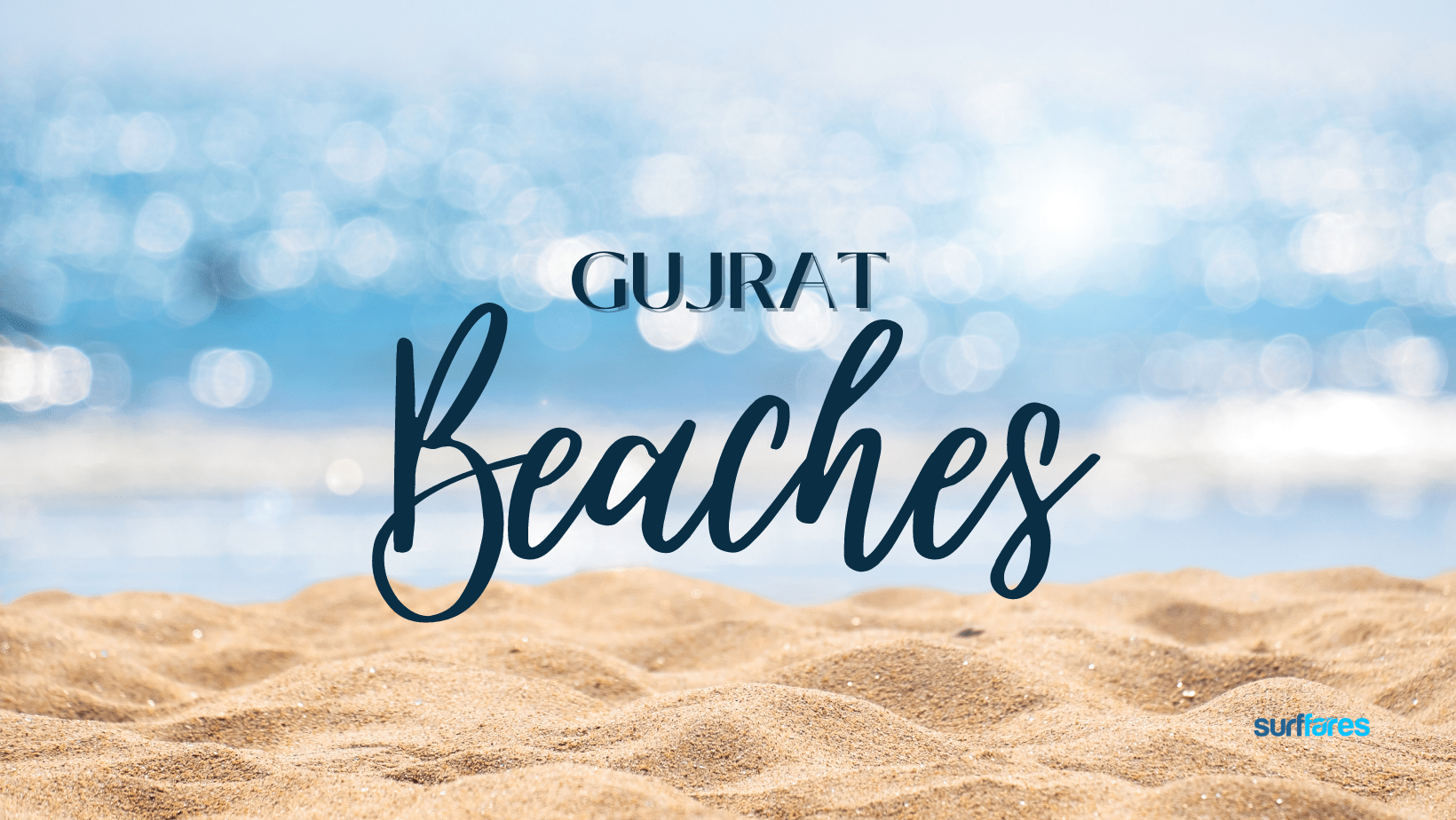 Top Beaches Of Gujarat (Must-Visit on Your Next Vacation in India ...