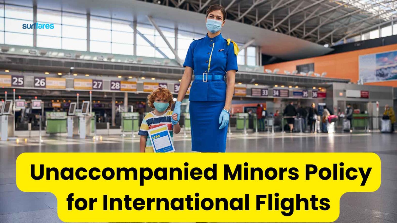 Unaccompanied Minors Policy for International Flights: Essential Guide ...